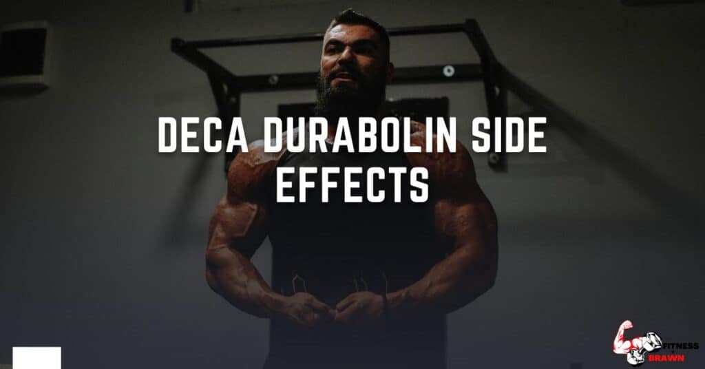 Deca Durabolin Side Effects (cycles, hair loss, bodybuilding) | Fitness and Brawn
