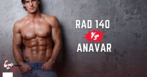 Rad 140 vs Anavar: Which is Right for You? - Fitness and Brawn