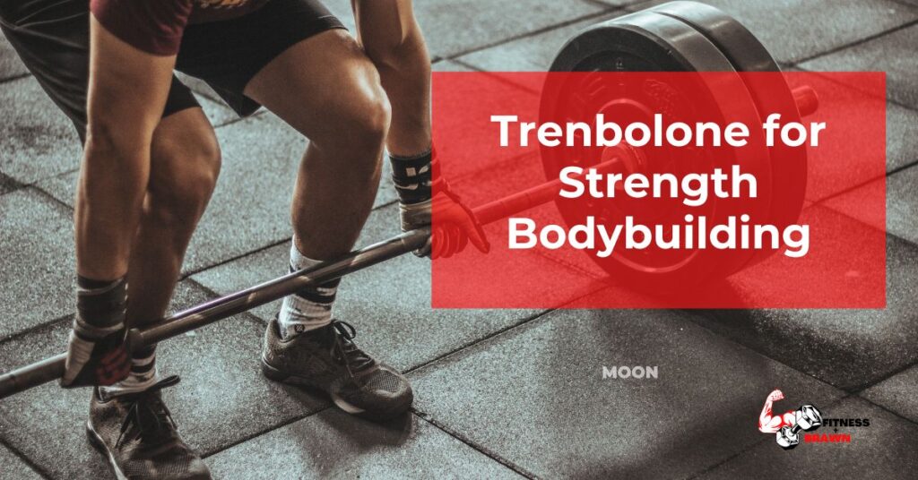 Anadrol vs Tren: Which is Better? - Fitness and Brawn